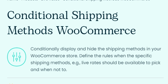 Buy Conditional Shipping Methods WooCommerce At The BEST PRICE!