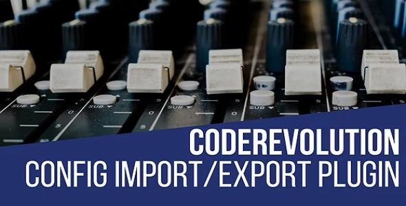 Buy CodeRevolution Configuration Import/Export Helper At The BEST PRICE!